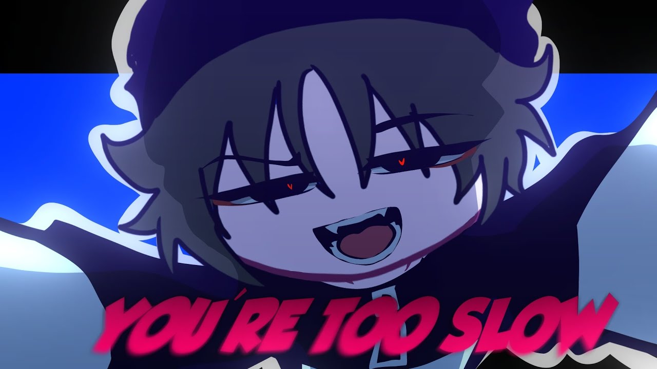 YOU'RE TOO SLOW! | Animation