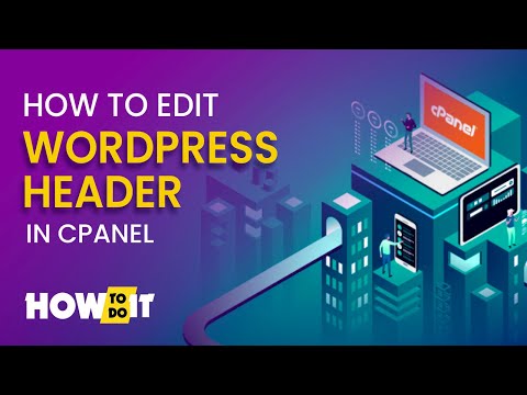 How to edit WordPress header in cPanel 2024 | Skill Wave