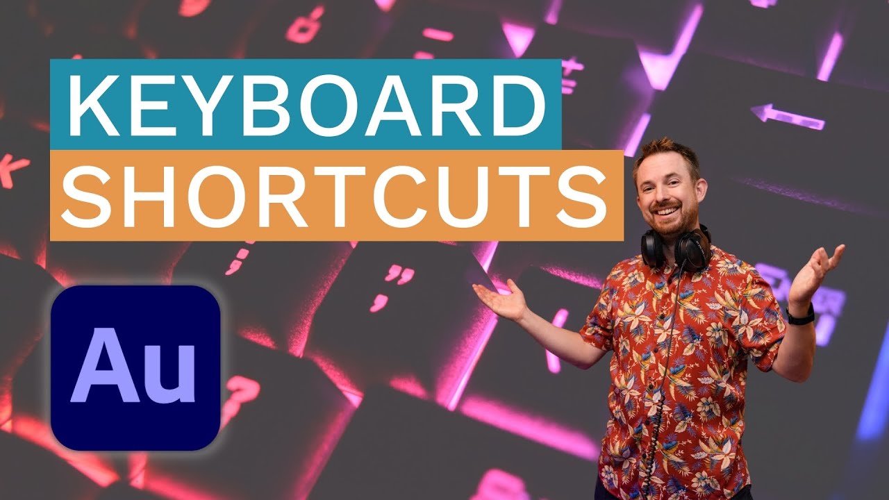 My Top Adobe Audition Keyboard Shortcuts