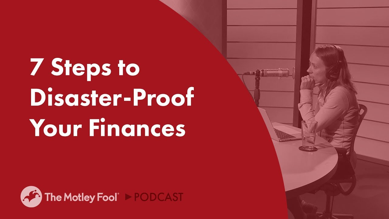 7 Steps to Disaster-Proof Your Finances