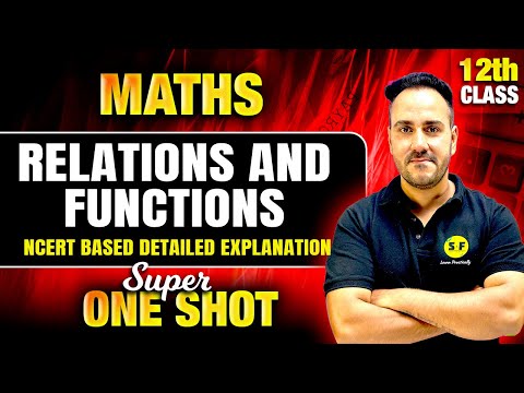 Relations and Functions One Shot 2024-25 | Class 12 Maths NCERT Explanation with Ushank Sir