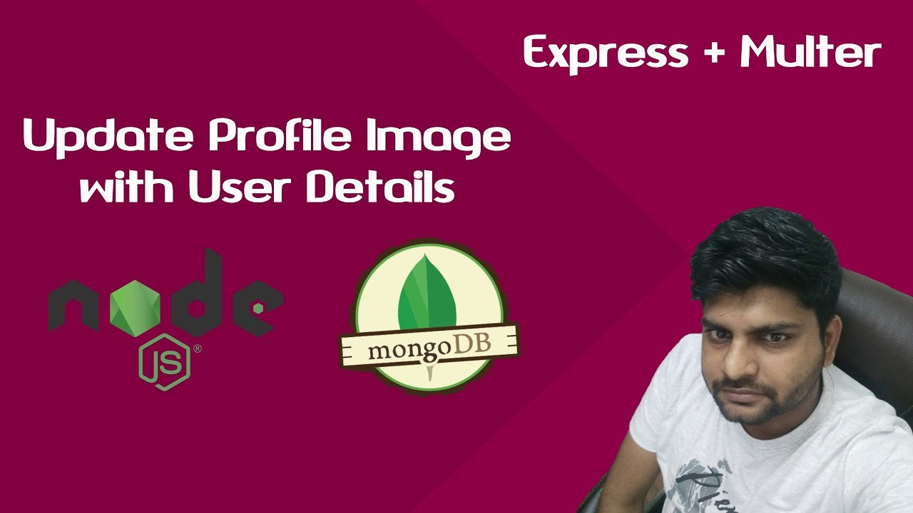 Update User Profile Image With User Details Using Express Js Tutorialswebsite