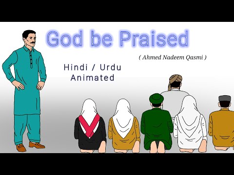 God be Praised | Translation in Urdu | Summary | Short Story | Animated video | 11th class.