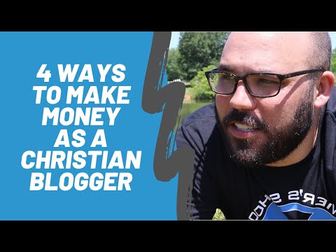 4 Ways to Make Money as a Christian Blogger