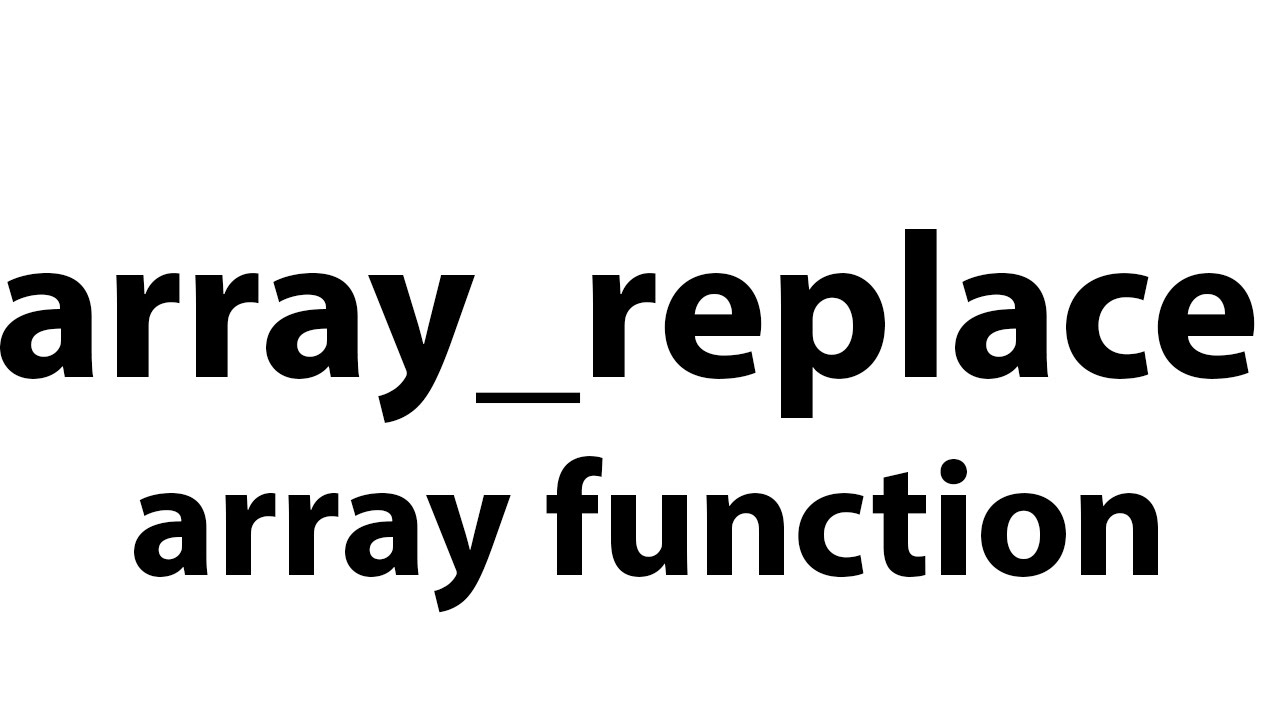 array_replace : array function : php bangla video tutorial