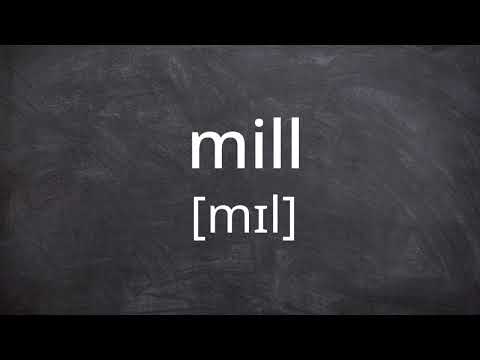 MILL Pronunciation in American English