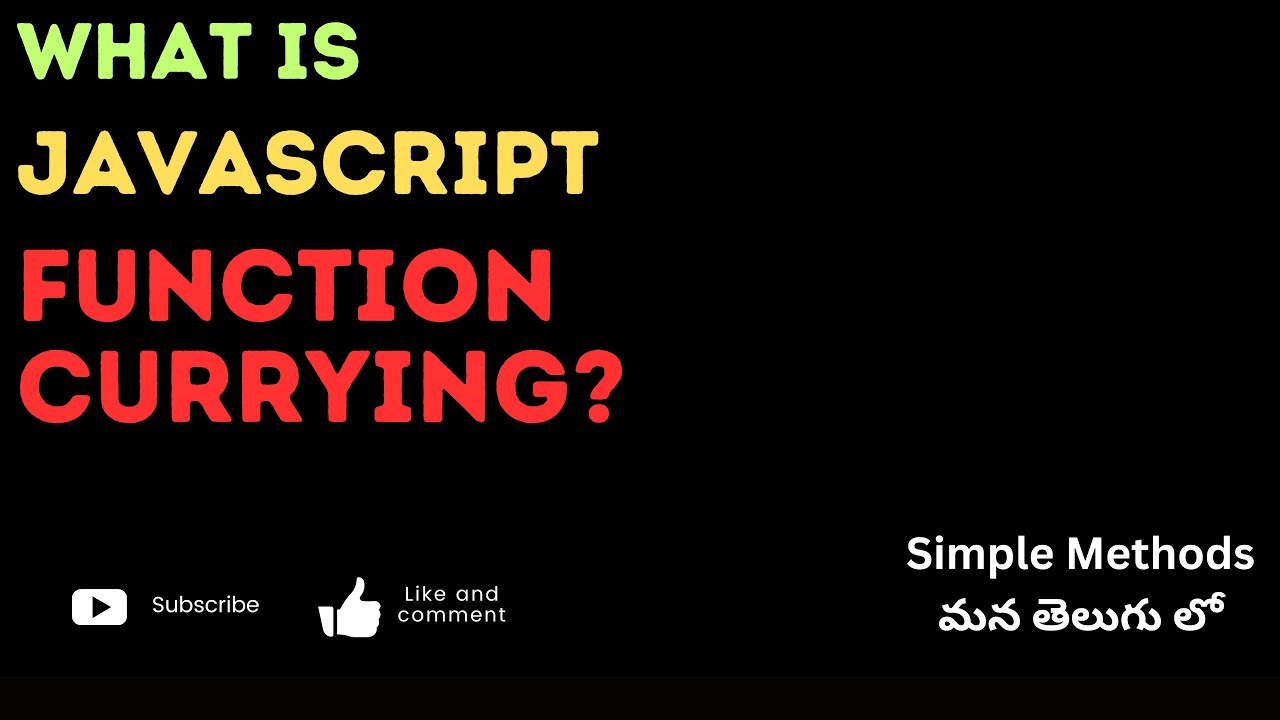 47.What is JavaScript Function Currying: Simplify Your Code Like a Pro  #weekendcodingintelugu