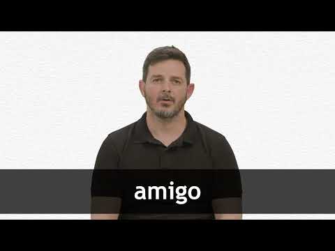 English Translation of “AMIGO” | Collins Spanish-English Dictionary