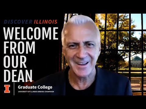 Discover Illinois: Welcome from our Dean