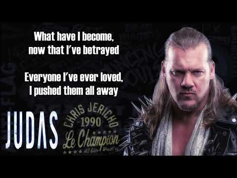 Chris Jericho AEW Theme - Judas (lyrics)
