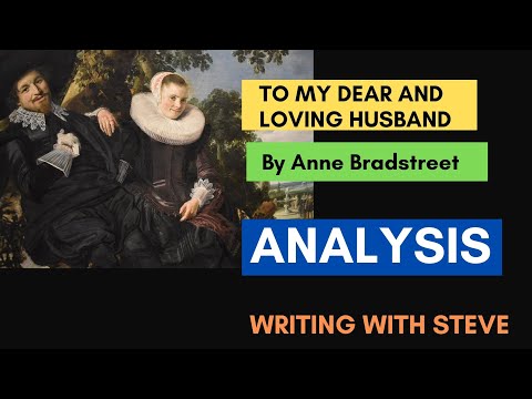 To My Dear and Loving Husband by Anne Bradstreet - Poem Analysis