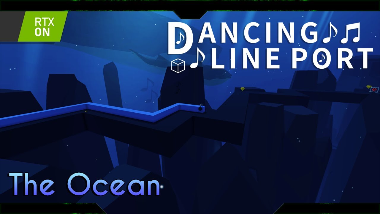 Dancing Line - The Ocean (Post Processing)