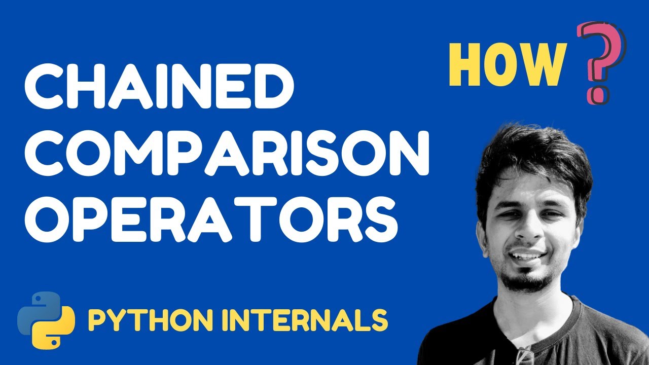 How python implements chained comparison operators?