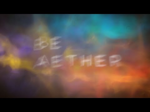 BE AETHER The Fifth Element