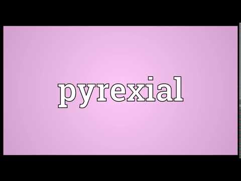 Pyrexial Meaning | Wordogram