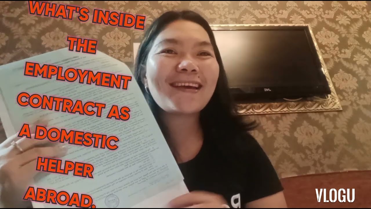 WHAT'S INSIDE THE EMPLOYMENT CONTRACT AS A DOMESTIC HELPER ABROAD.