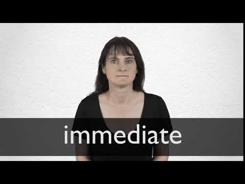 IMMEDIATE definition and meaning | Collins English Dictionary