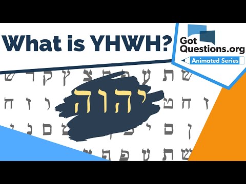 What is YHWH? ( Known as the tetragrammaton ) | GotQuestions.org