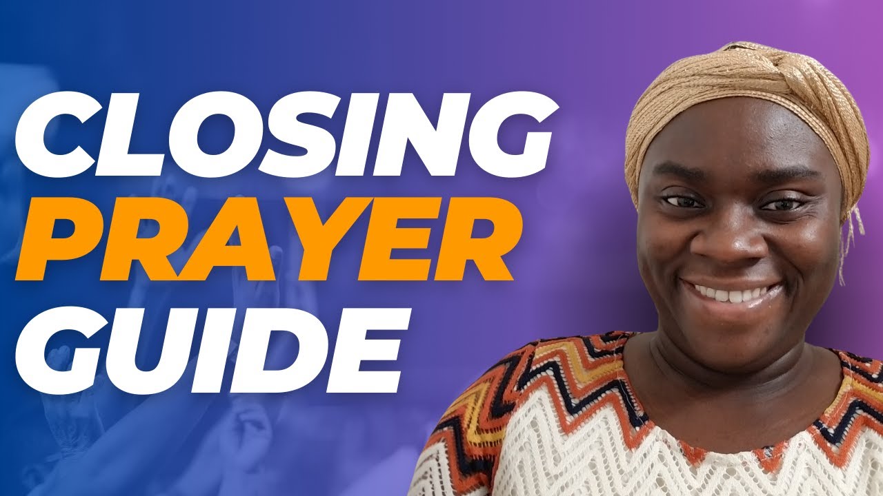 How to do Closing Prayers and Sharing Benediction