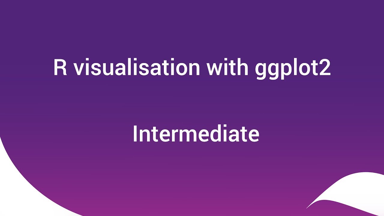 R visualisation with ggplot2 – intermediate