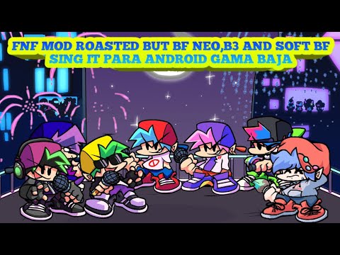 Neo and B3 bf / fnf / fnf B3 / fnf Neo / fnf soft / Friday night funkin ...