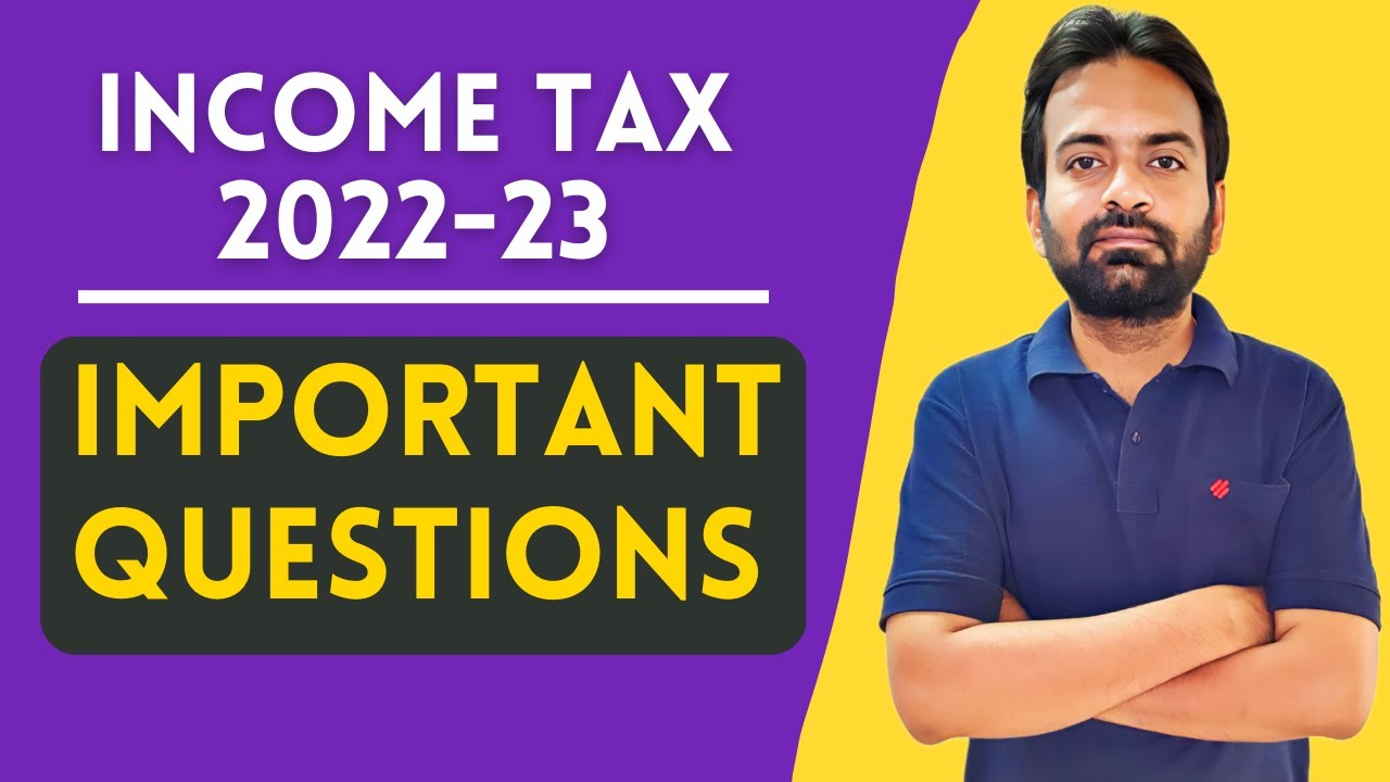 Essential Income Tax Questions for 2023: A Comprehensive Guide for ...