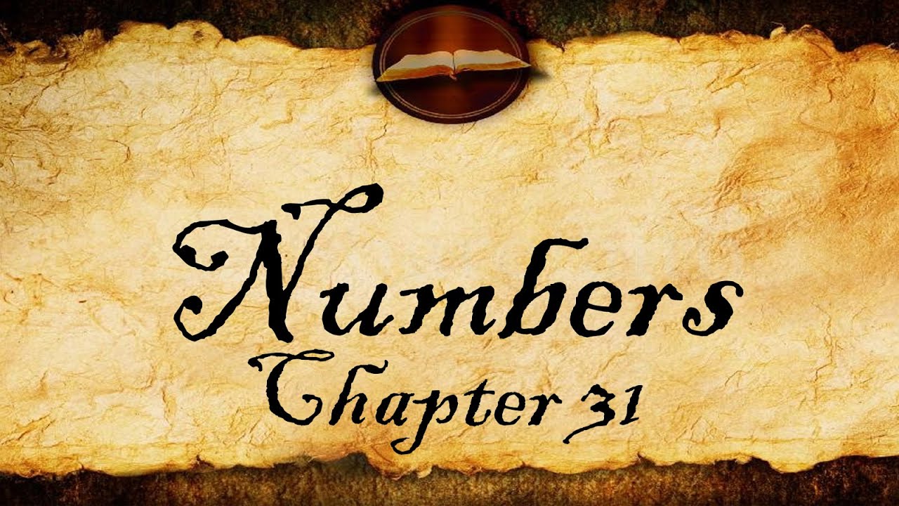 Numbers Chapter 31 | KJV Audio (With Text)