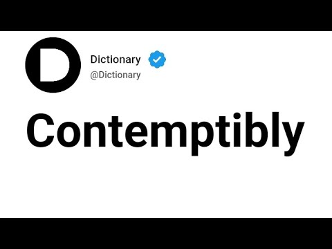 Contemptibly Meaning In English