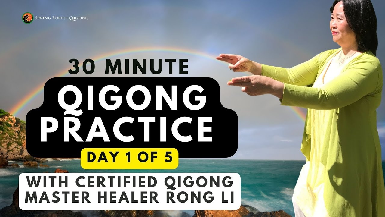 Day 1 of 5: Spring Forest Qigong Guided Practice with Certified Qigong Master Healer Rong Li