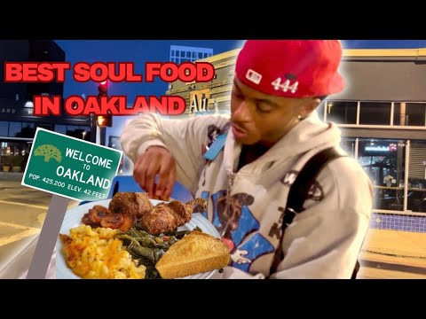 BEST SOUL FOOD IN OAKLAND…
