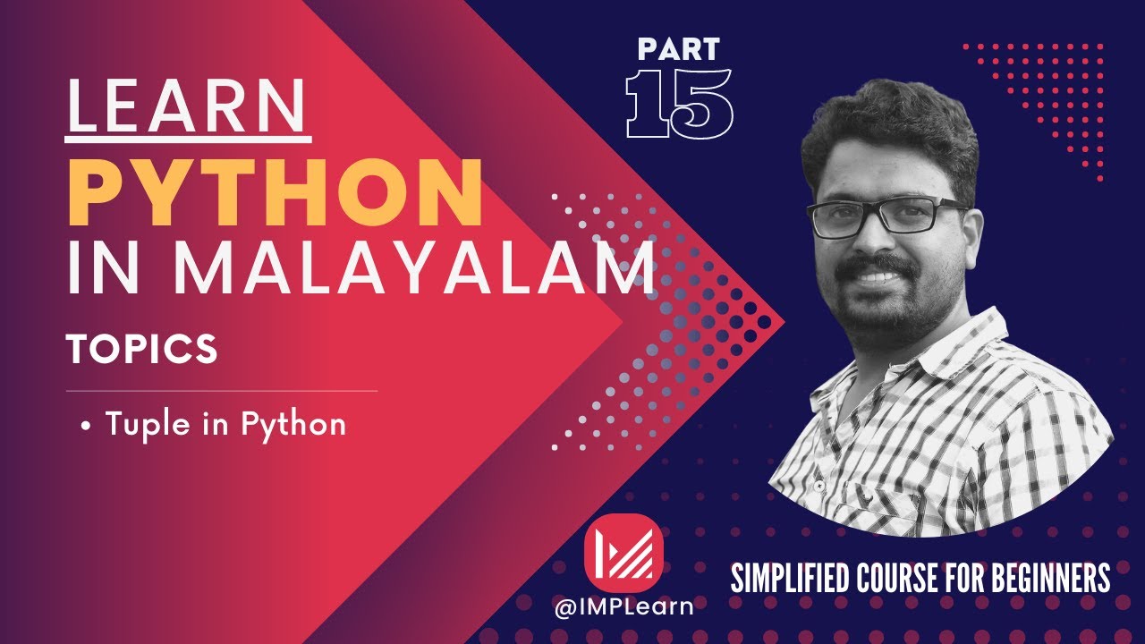 Tuple in Python | Operations with tuple | Learn Python in Malayalam | Lecture 15