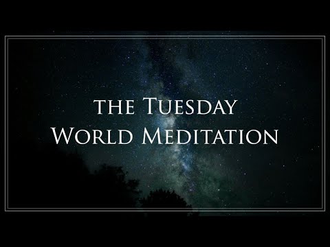 Tuesday World Meditation | 24 June, 2025
