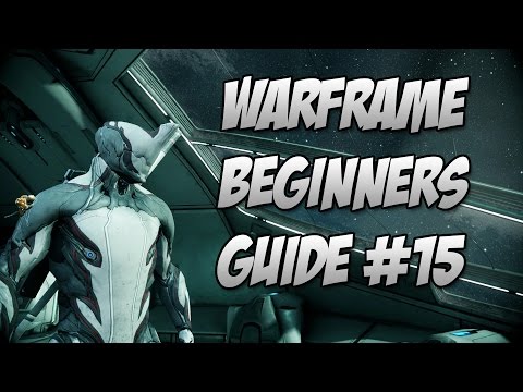 Warframe : Beginner Guide Episode 15 Aura mods