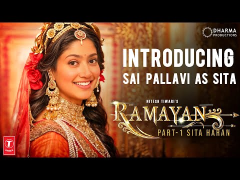 Introducing Sai Pallavi as Sita | Ramayana | Ranbir Kapoor | Sunny Deol | Rocking Star Yash | Nitesh