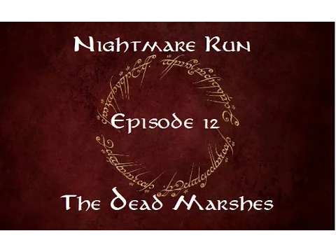Nightmare Run Episode 12 - The Dead Marshes (2p) | Board Game Videos