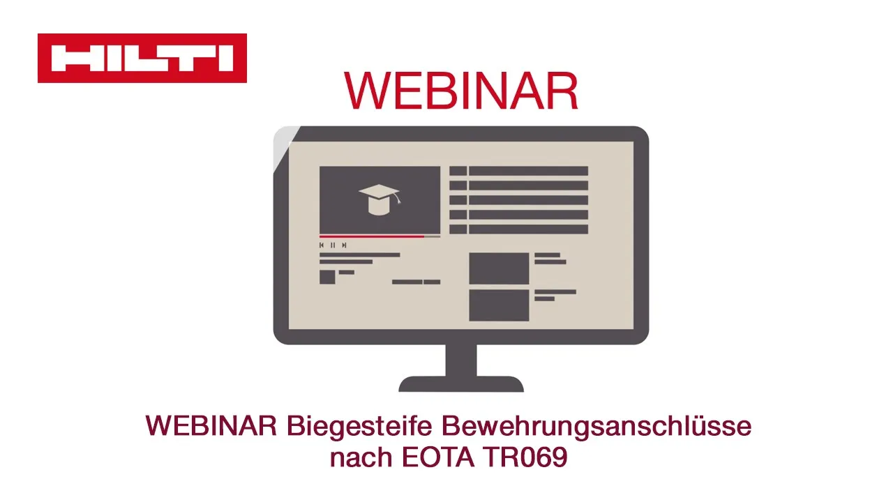 WEBINAR Hilti - Biegesteife Bewehrungsanschlüsse nach EOTA TR0...