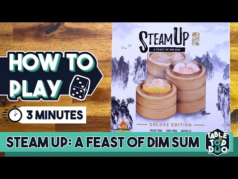 How to Play Steam Up - A feast of Dim Sum in 3 minutes | Board Game Videos